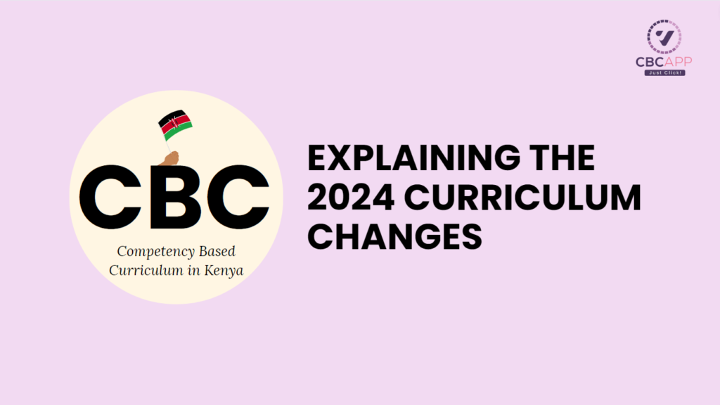 KICD’s 2025 Curriculum Reforms for Junior School (Grade 7 & 8) – CBC App